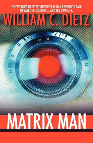 The Matrix Man: Dietz, William C.: 9780759288348: Amazon.com: Books