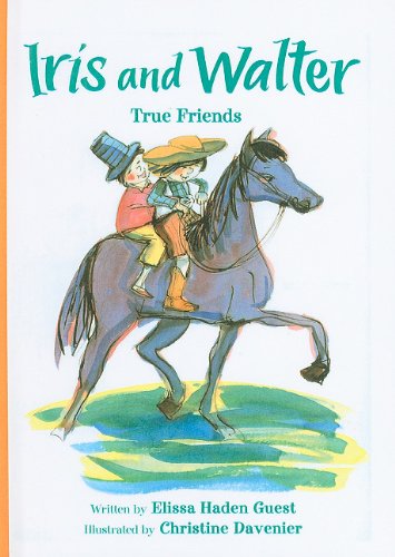 Iris and Walter: True Friends (Iris & Walter (Prebound)): Guest, Elissa ...