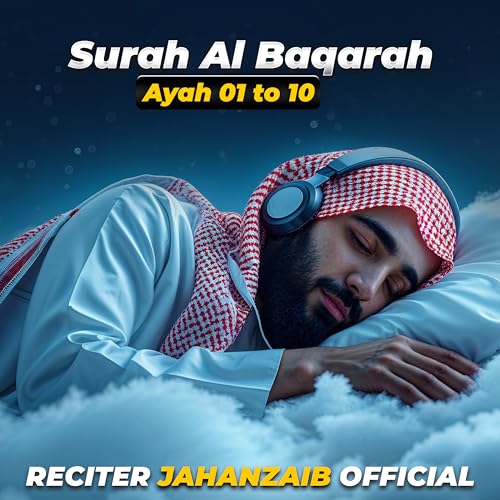 Play Surah Al Baqarah Ayah 01 to 10 | Reciter Jahanzaib Official by ...