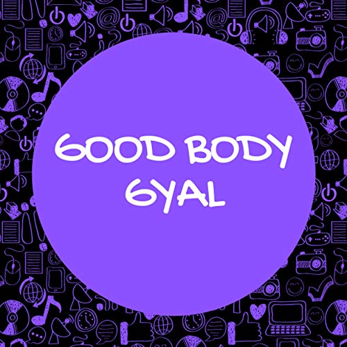Play Good Body Gyal by Dj Luiggi On The Beat on Amazon Music