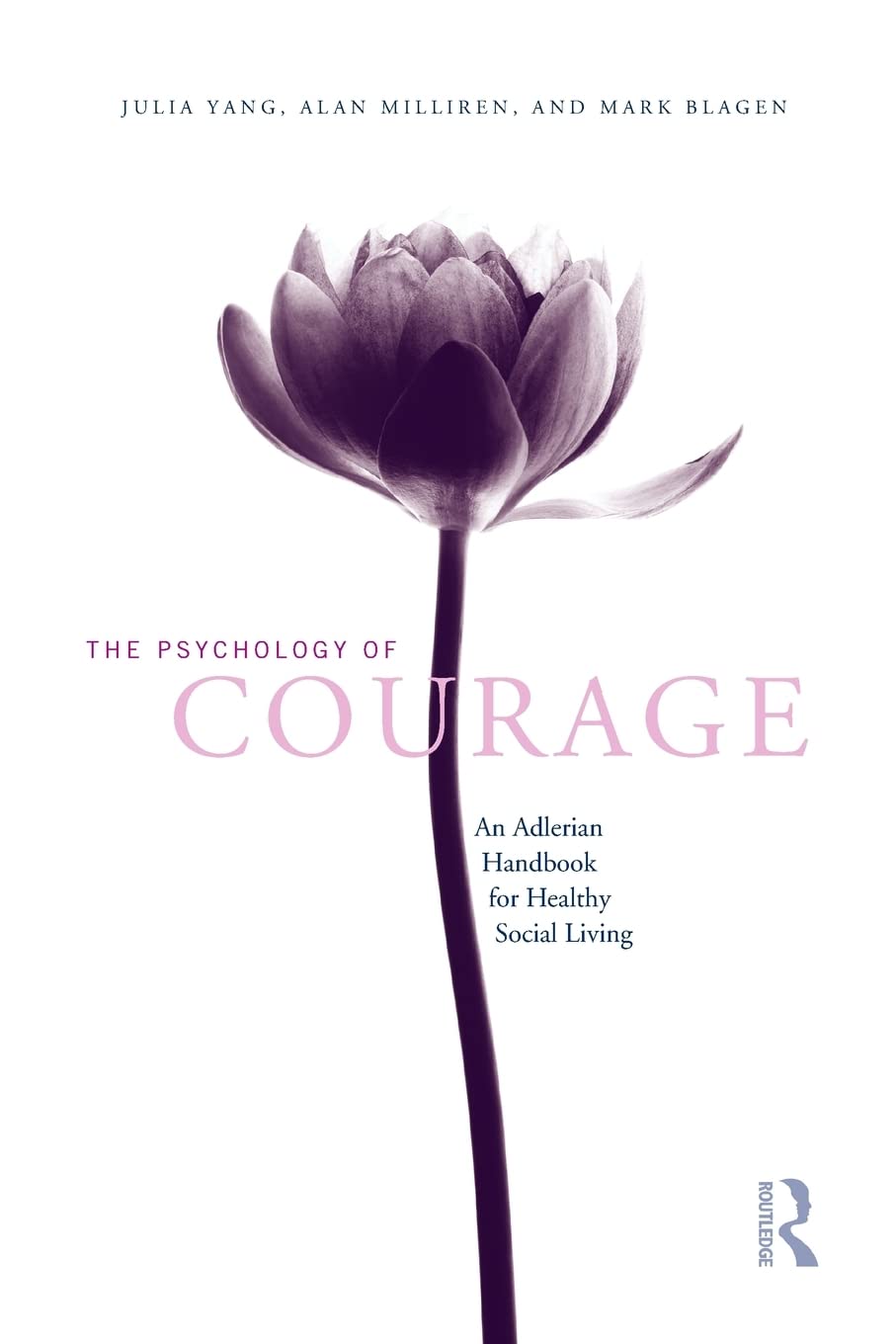 Amazon.com: The Psychology of Courage: An Adlerian Handbook for Healthy ...