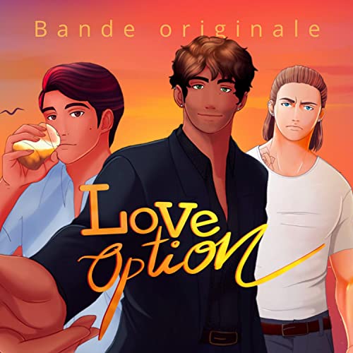 Écouter Love Option (Bande-son Originale Pt. 1) par Tristan Mouliot ...