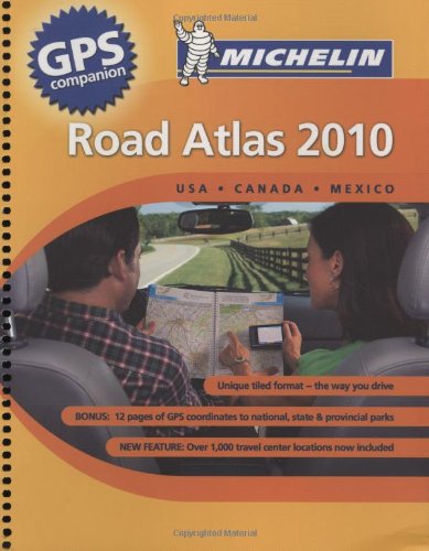 Michelin 2010 Road Atlas: USA, Canada, Mexico: Michelin Travel ...