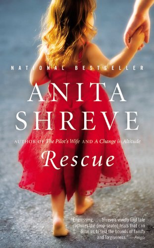 Amazon.com: Rescue: A Novel: 9780316201162: Shreve, Anita: Books