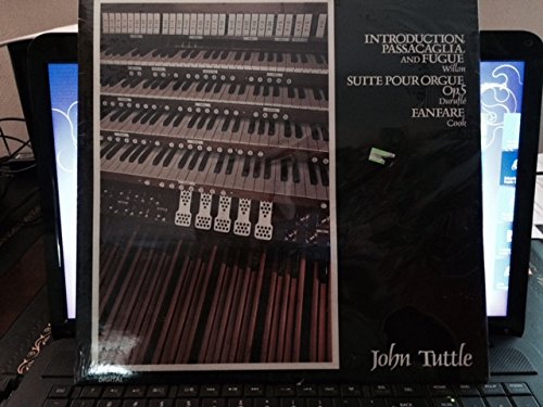 Willan, Durufle, Cook, John Tuttle - Willan-Introduction, Passacaglia ...