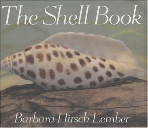 The Shell Book: Lember, Barbara Hirsch: 9780395720301: Amazon.com: Books