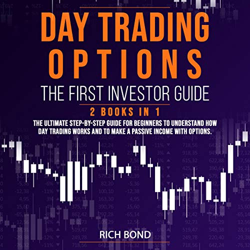 The Advanced Day Trader Guide: Follow the Ultimate Step by Step Day ...
