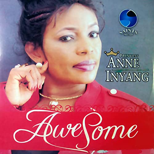 Spiele Awesome von Princess Anne Inyang auf Amazon Music ab