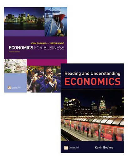 Online Course Pack:Economics for Business/Reading and Understanding ...