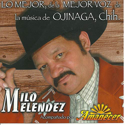 Play Milo Melendez by Conjunto Amanecer on Amazon Music