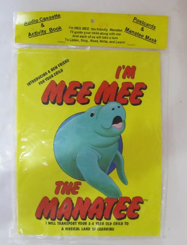 Mee Mee The Manatee Children's Audio Casette And Activity Book: A ...