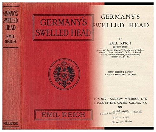 Germany's swelled head,: Reich, Emil (1854-1910): Amazon.com: Books