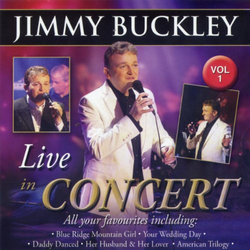 Amazon.com: Live in Concert Volume 1 : Jimmy Buckley: Digital Music