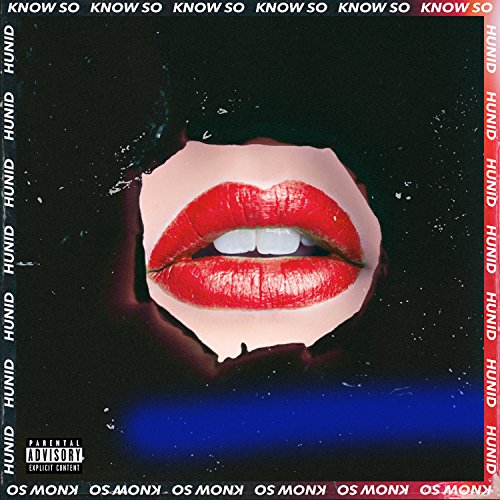 Know So [Explicit] by Hunid on Amazon Music - Amazon.com