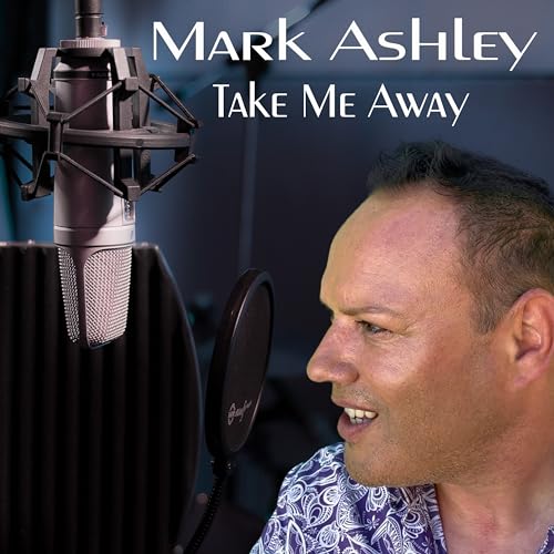 Amazon.com: Take Me Away : Mark Ashley: Digital Music