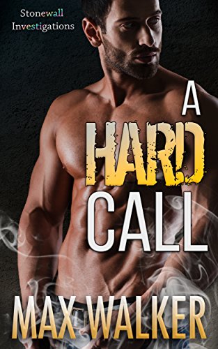 A Hard Call (Stonewall Investigations Book 1) eBook : Walker, Max ...