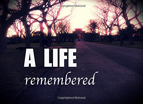 A life remembered: Memorial Service, Wedding,Memorial Guest Book ...