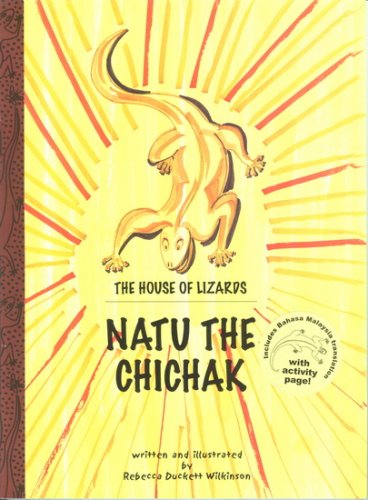 The House of Lizards - Natu the Chichak: Rebecca Duckett Wilkinson ...