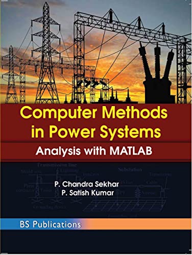 Computer Methods in Power Systems Analysis with MATLAB (English Edition ...