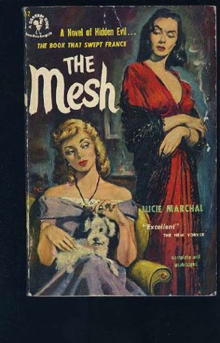 The Mesh;: Marchal, Lucie: Amazon.com: Books