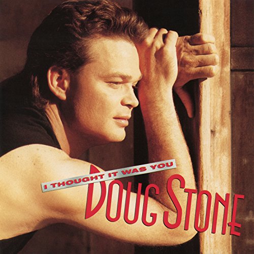 Play I Thought It Was You by Doug Stone on Amazon Music