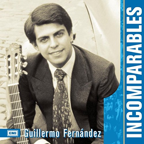 Play Incomparables by Guillermo Fernandez on Amazon Music Unlimited