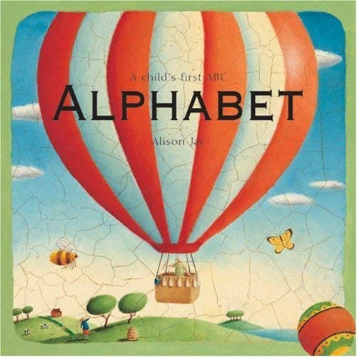 Alphabet : A Child's First ABC by Alison Jay: Alison Jay: 9781840114140 ...
