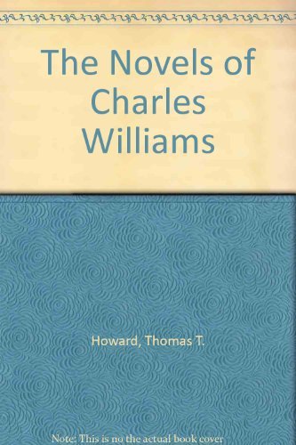 The Novels of Charles Williams: Howard, Thomas: 9780195032475: Amazon ...