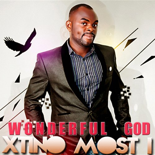 Amazon.com: Wonderful God : Xtino Most I: Digital Music