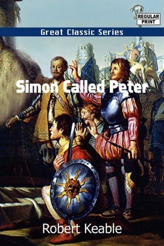 Simon Called Peter: Keable, Robert: 9788132027423: Amazon.com: Books