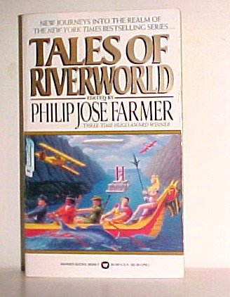 Tales of Riverworld: Farmer, Philip Jose: 9780446362696: Amazon.com: Books