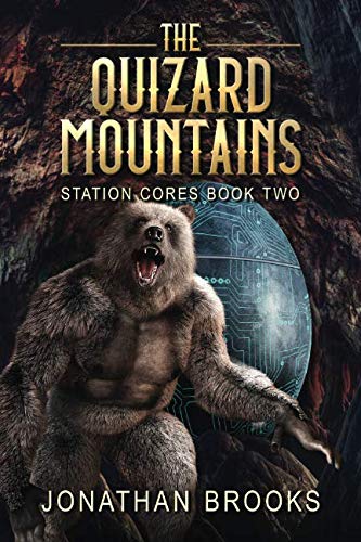 The Quizard Mountains: A Dungeon Core Epic (Station Cores): Brooks, Jonathan: 9781729113646 ...