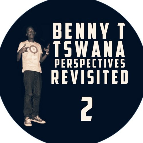 Spiele Tswana Perspectives Revisited 2 von Benny T auf Amazon Music ab