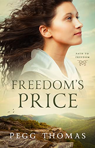 Freedom's Price (Path to Freedom Book 1) eBook : Thomas, Pegg: Amazon ...