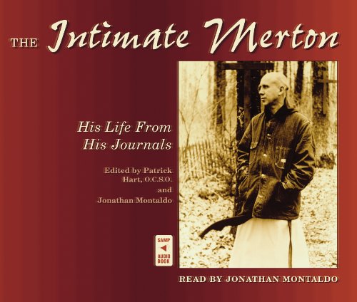 The Intimate Merton: His Life From His Journals: Merton, Thomas, Hart ...