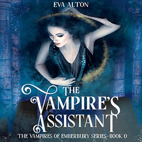 The Vampire's Assistant: A Paranormal Vampire Fantasy Novella (The ...