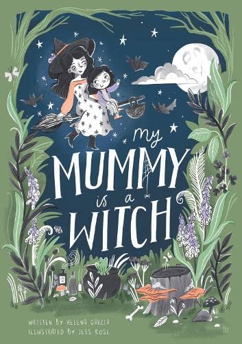 My Mummy Is a Witch: 9781913339463: Amazon.com: Books