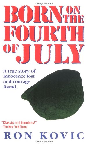 Born on the Fourth of July: Kovic, Ron: 9780671739140: Amazon.com: Books