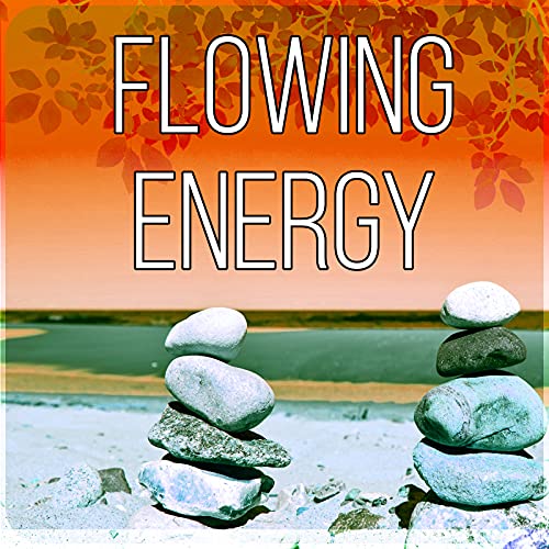 Amazon.com: Flowing Energy - Background Music for Sensual Massage, New ...