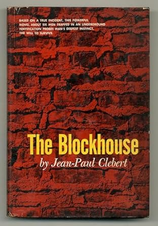 The Blockhouse: CLEBERT, Jean-Paul: Amazon.com: Books
