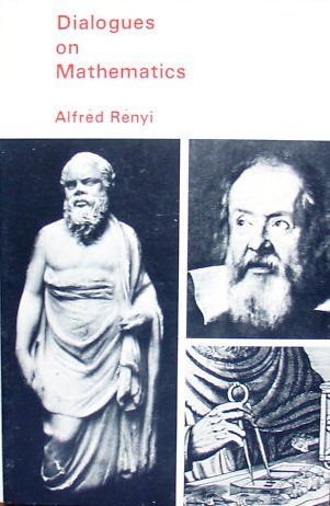 Dialogues on Mathematics: renyi, alfred: 9780816271344: Amazon.com: Books