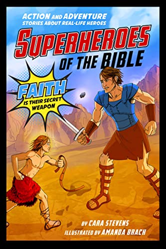 Superheroes of the Bible: Action and Adventure Stories about Real-Life ...