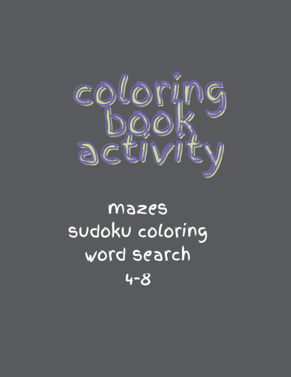 Buy Coloring book activity: mazes, sudoku, coloring and word search for ...