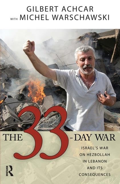 Amazon.com: The 33 Day War: Israel's War on Hezbollah in Lebanon and ...