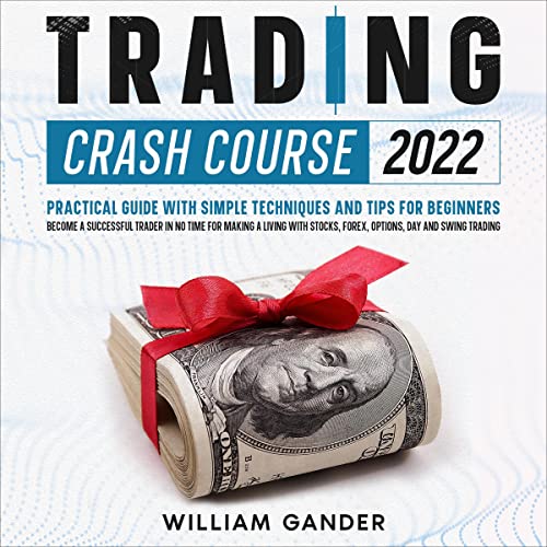 Amazon.co.jp: Trading Crash Course 2022: Practical Guide with Simple ...