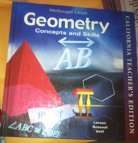 Geometry Concepts and Skills California Teacher's Edition: Larson ...
