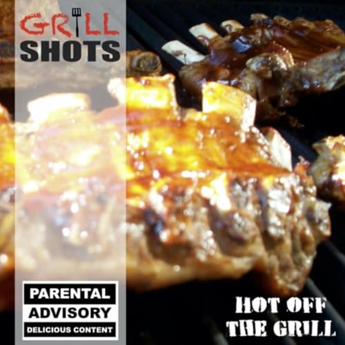 Play Hot off the Grill by Grill Shots on Amazon Music