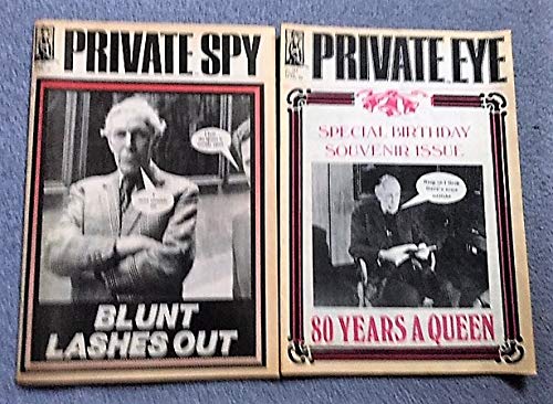 Private Eye Magazine. Two copies, 1979-80. 'The Sir Anthony Blunt Spy ...