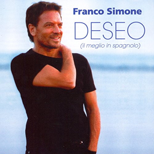 Play Deseo (Il meglio in spagnolo) by Franco Simone on Amazon Music