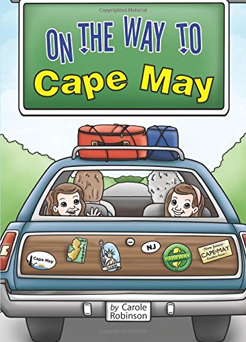 On the Way to Cape May: Carole Robinson: 9781617776182: Amazon.com: Books